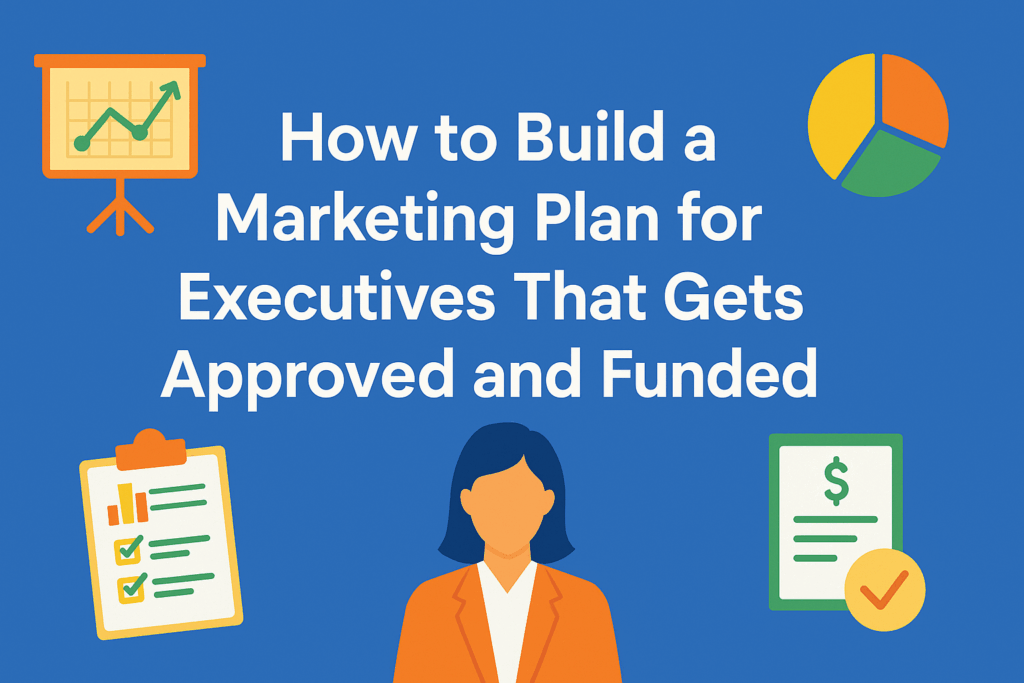 Marketing Plan for Executives: Aligning Goals and Impact