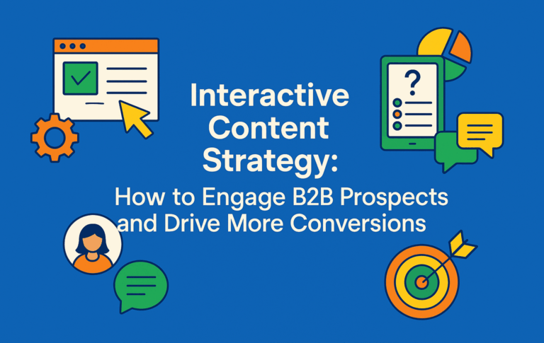 Interactive Content Strategy to Drive Engagement